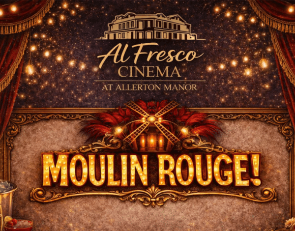 Moulin Rouge - Al Fresco Cinema Dining Experience - Allerton Manor
